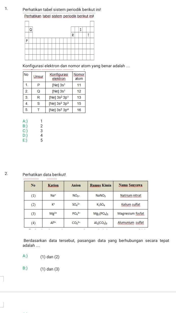1. Perhatikan tabel sistem periodik berikut | StudyX