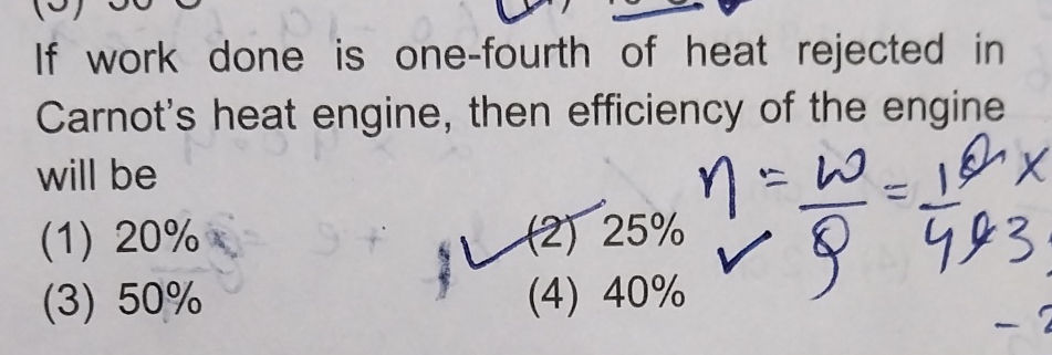 If work done is one-fourth of heat rejected | StudyX