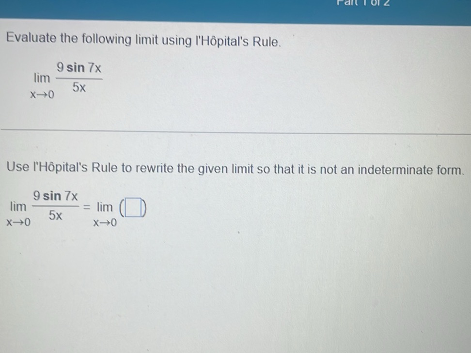 Evaluate the following limit using | StudyX