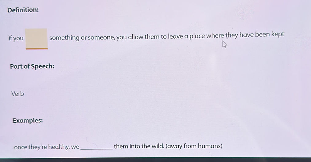 Definition: if you something or someone, you | StudyX