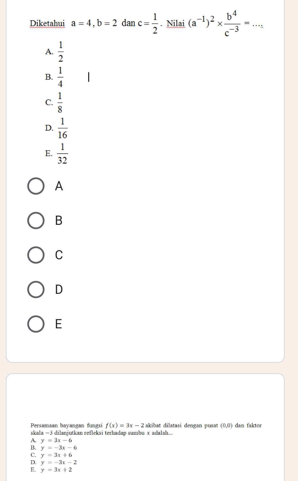 Diketahui $a = 4, b = 2$ dan $c = {1}{2}$. | StudyX