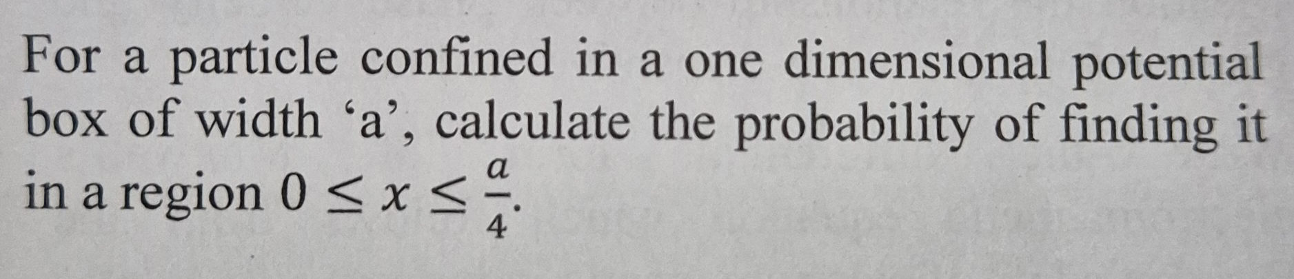 For a particle confined in a one dimensional | StudyX