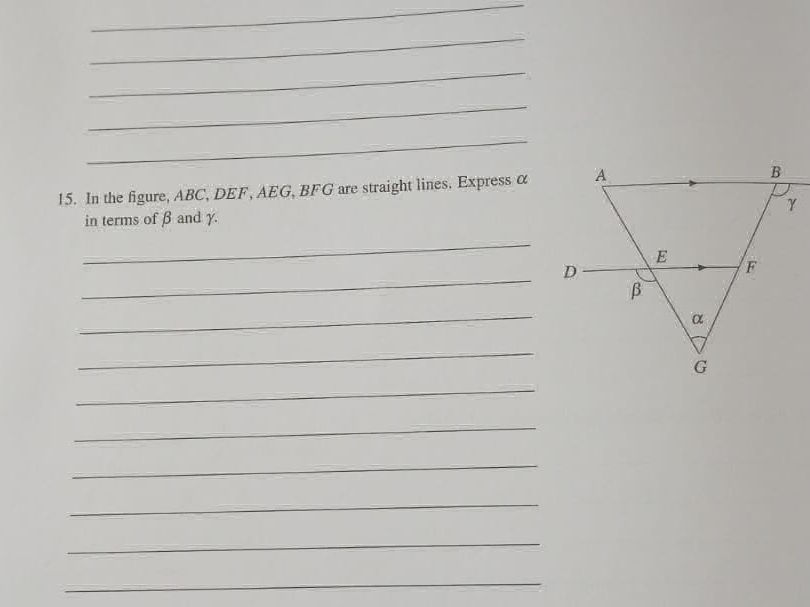 15. In the figure, ABC, DEF, AEG, BFG are | StudyX