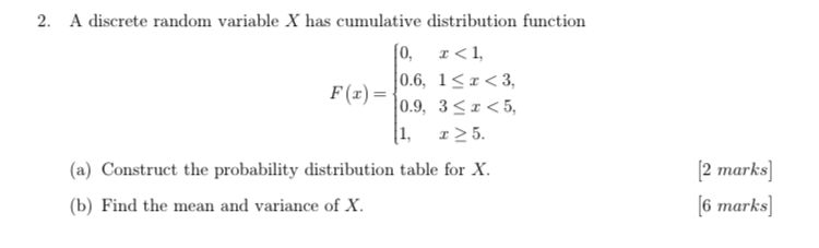 2. A discrete random variable $X$ has | StudyX