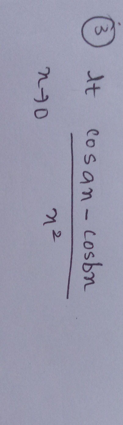 Limit of (cos(ax) - cos(bx))/x^2 as x | StudyX
