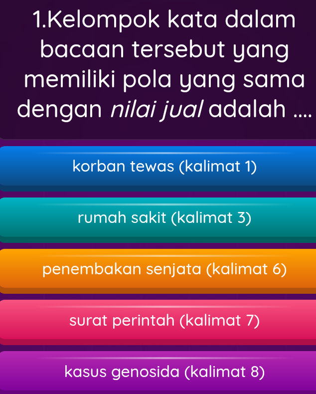 1. Kelompok kata dalam bacaan tersebut yang | StudyX