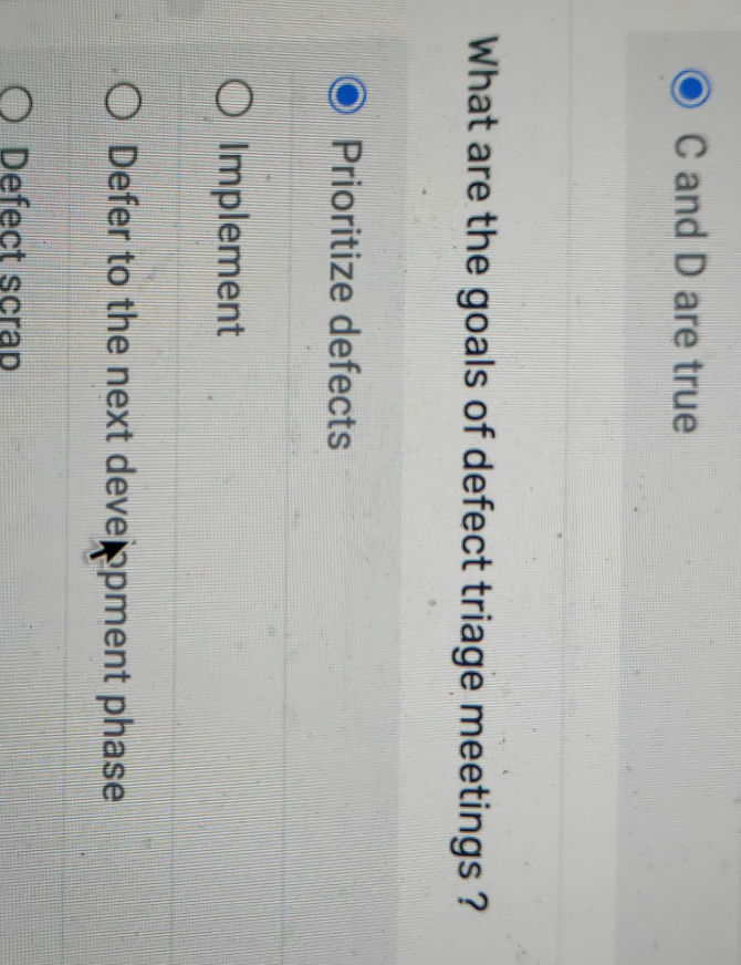 What are the goals of defect triage | StudyX