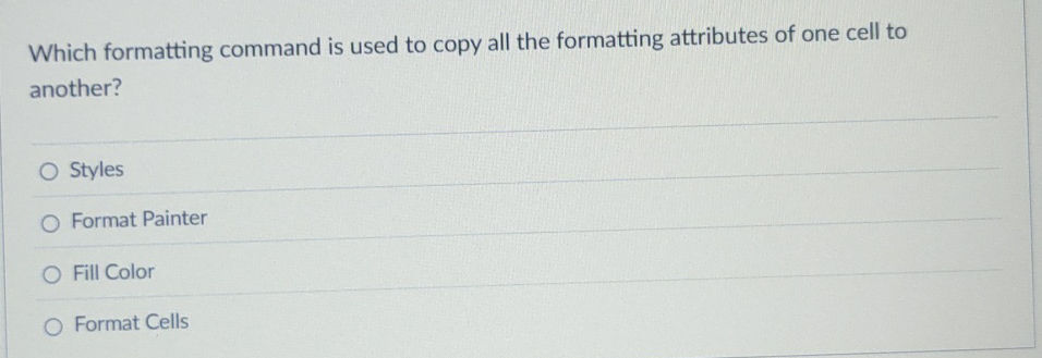Which formatting command is used to copy all | StudyX