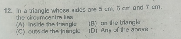 12. In a triangle whose sides are 5 cm, 6 cm | StudyX