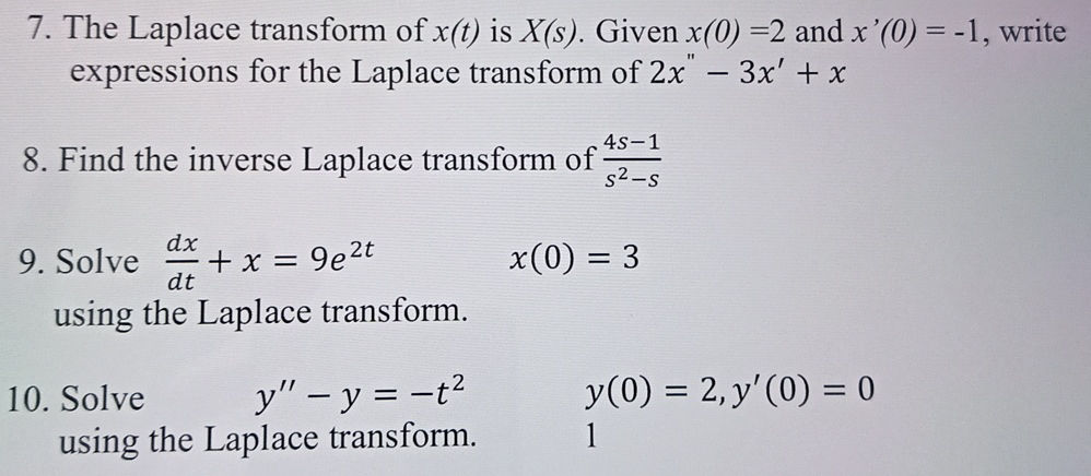 7. The Laplace transform of $x(t)$ is | StudyX