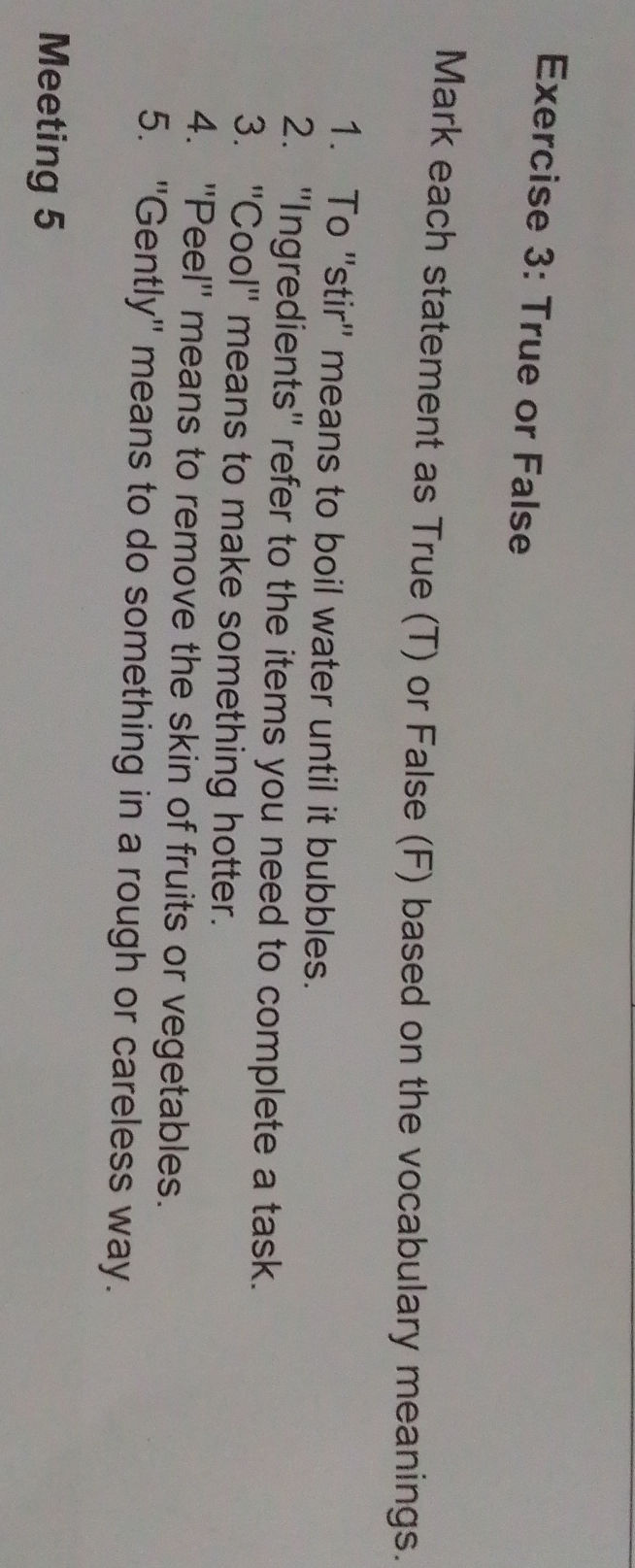 Exercise 3: True or False Mark each | StudyX