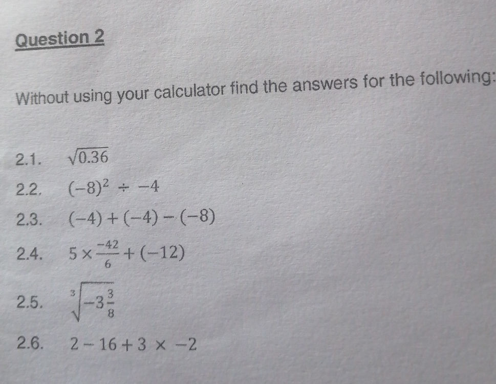 Without using your calculator find the | StudyX