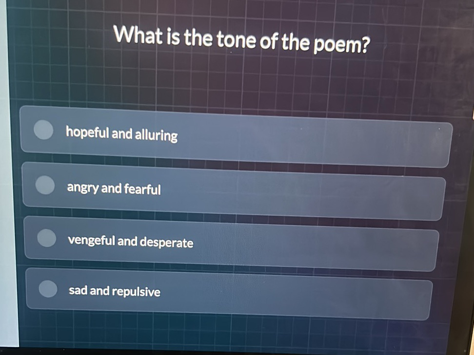What is the tone of the poem? hopeful and | StudyX
