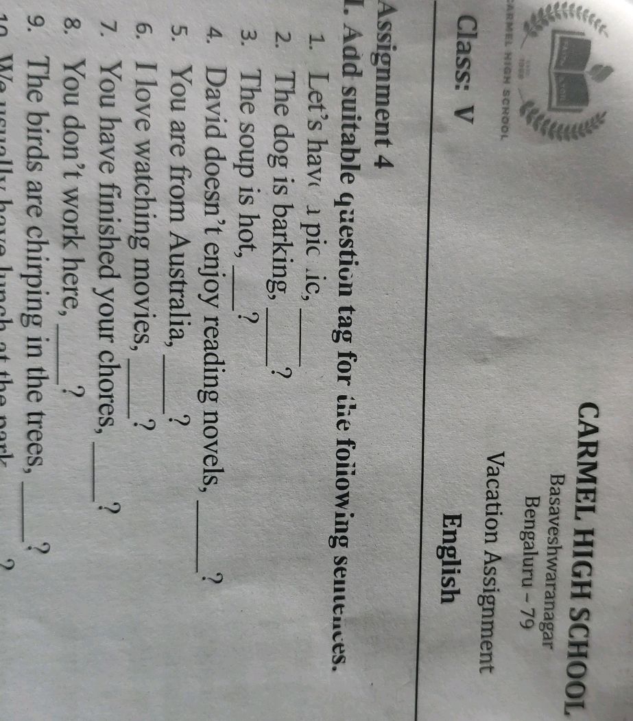 I. Add suitable question tag for the | StudyX