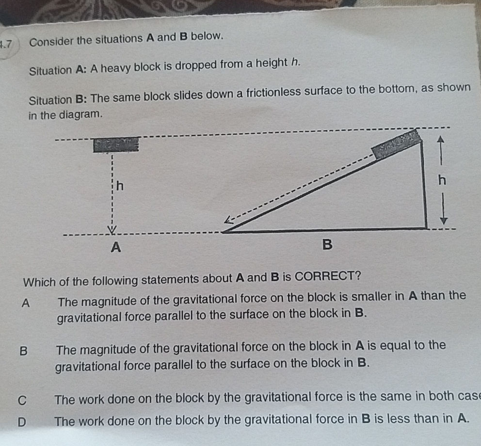 Consider the situations A and B below. | StudyX