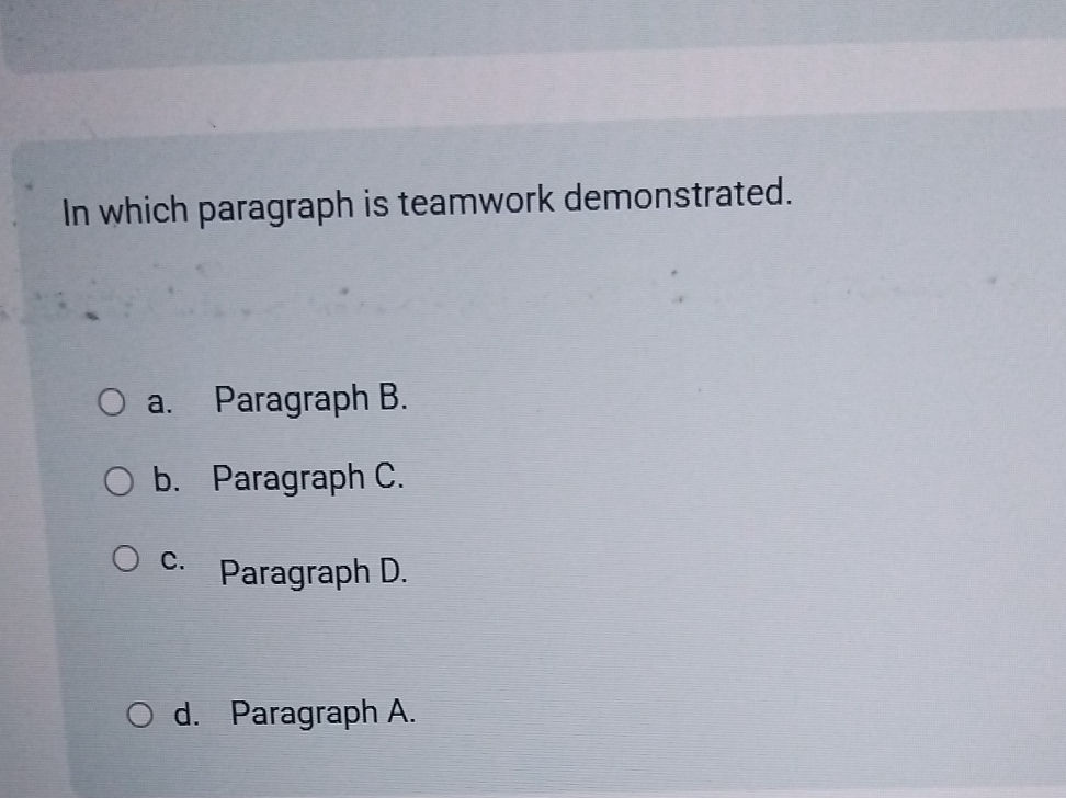 In which paragraph is teamwork demonstrated. | StudyX