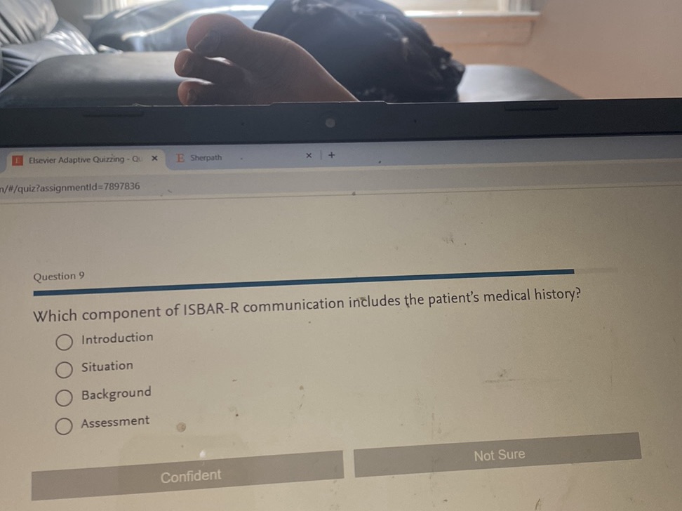 Which component of ISBAR-R communication | StudyX