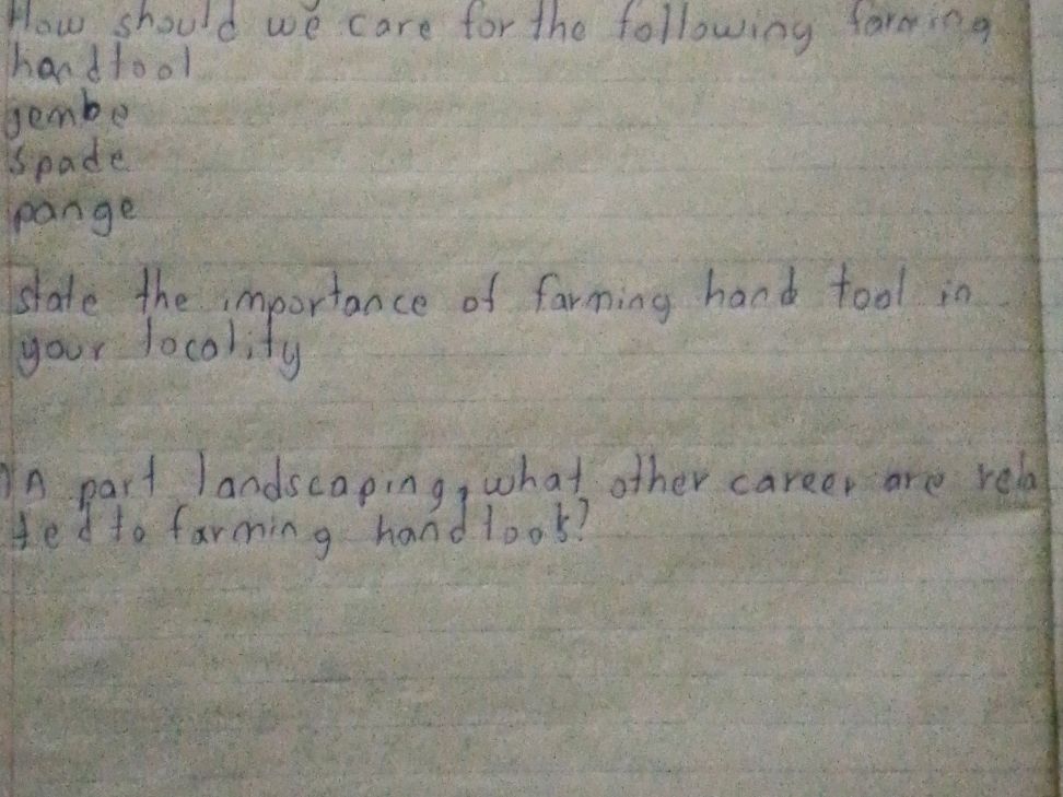 How should we care for the following farming | StudyX