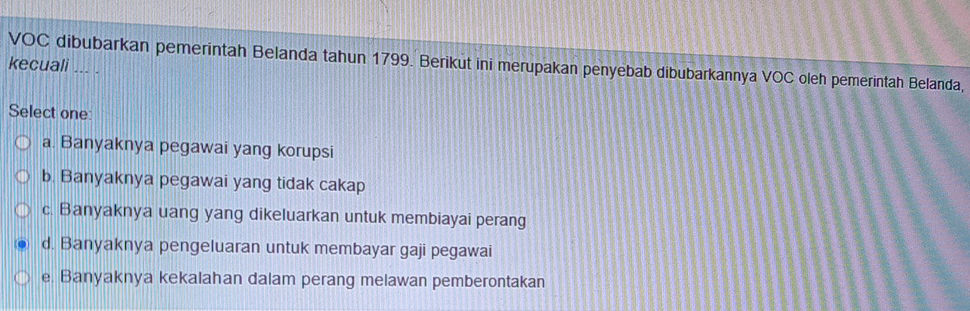VOC dibubarkan pemerintah Belanda tahun | StudyX