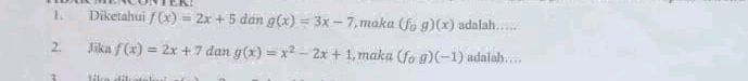 1. Diketahui $f(x) = 2x + 5$ dan $g(x) = 3x | StudyX