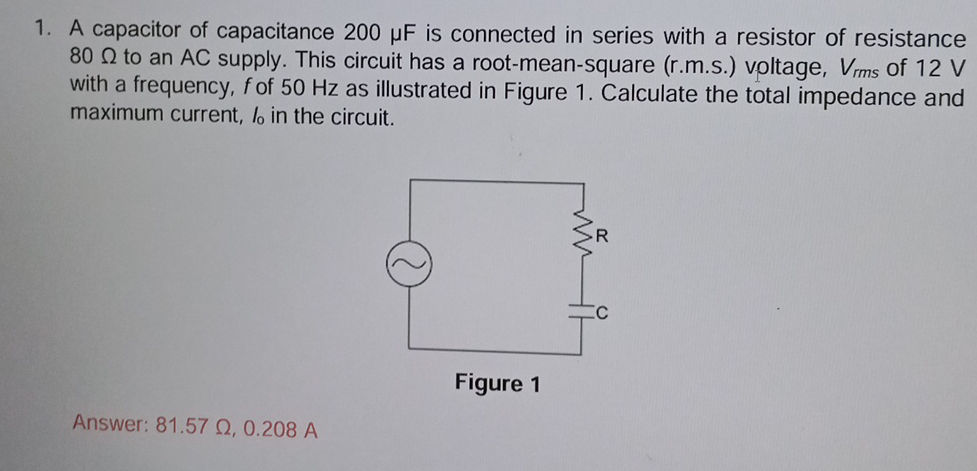 1. A capacitor of capacitance 200 µF is | StudyX