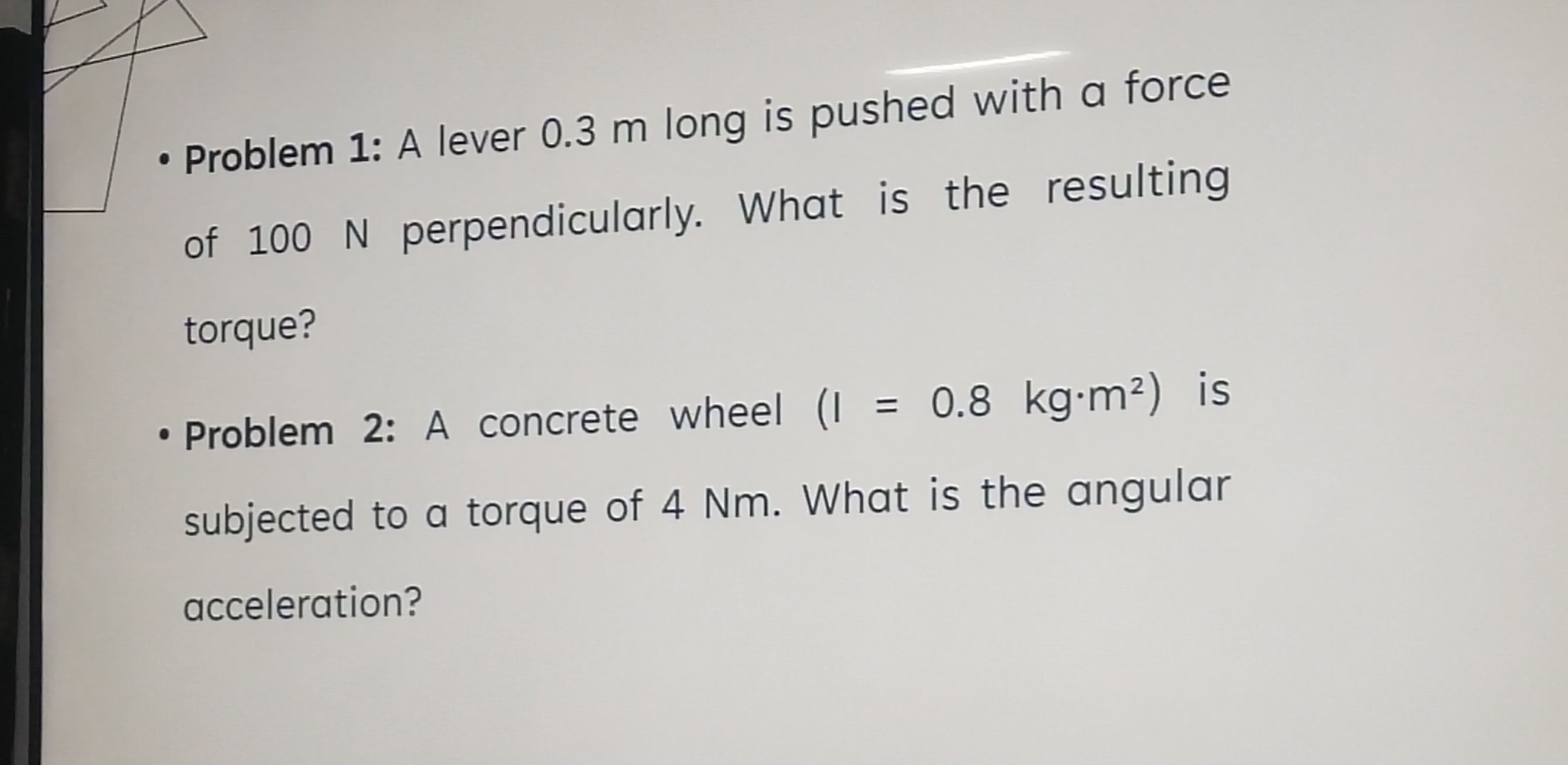 Problem 1: A lever 0.3 m long is pushed with | StudyX