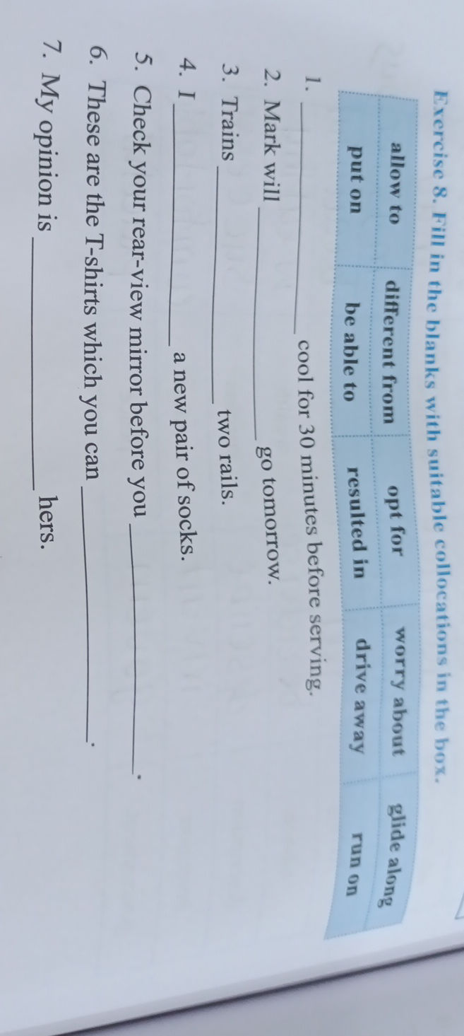 Exercise 8. Fill in the blanks with suitable | StudyX