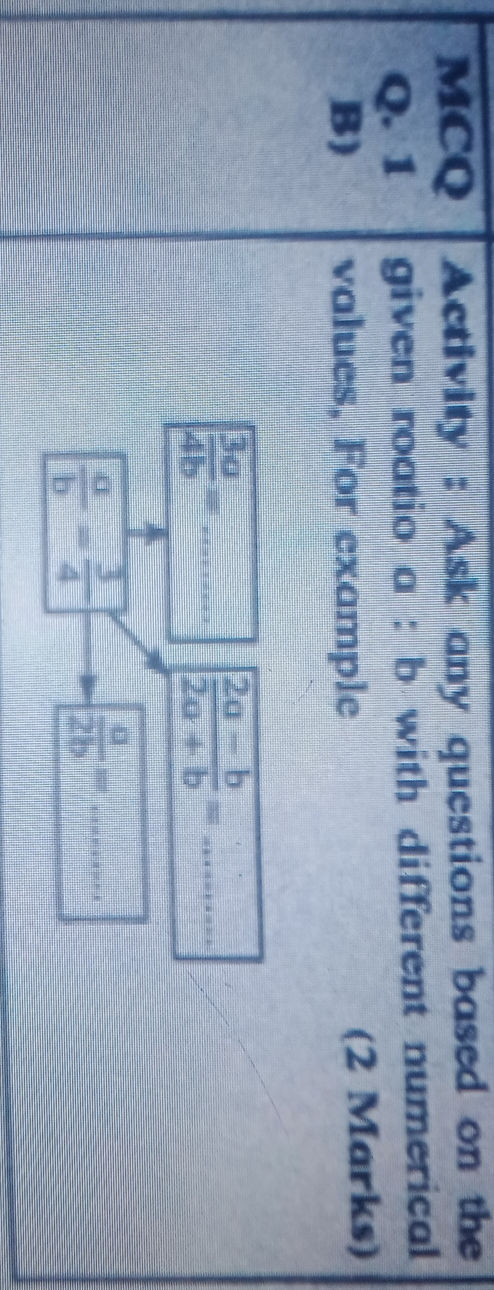 MCQ Q. 1 B) given ratio a : b with different | StudyX