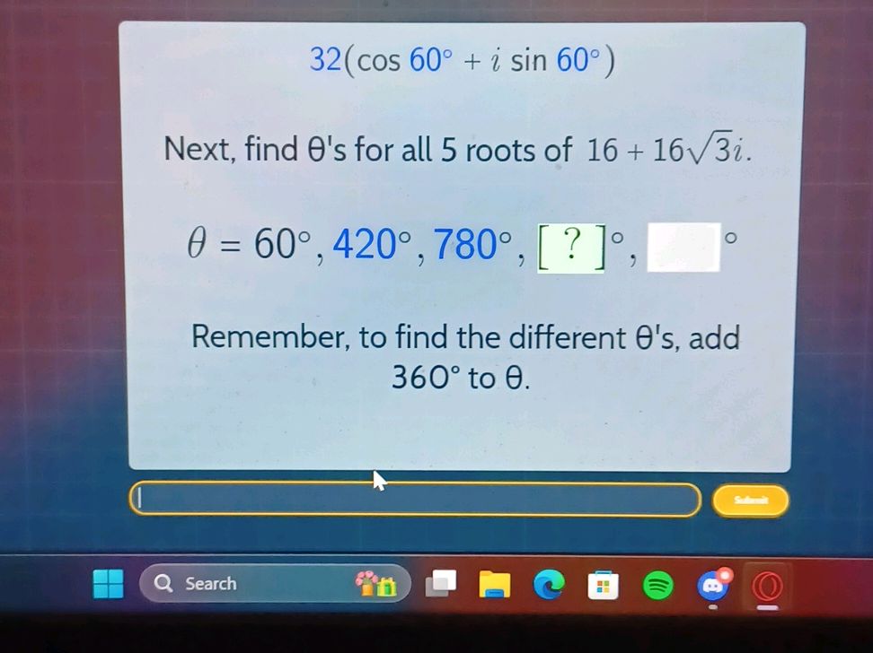 32(cos 60° + i sin 60°) Next, find θ's for | StudyX