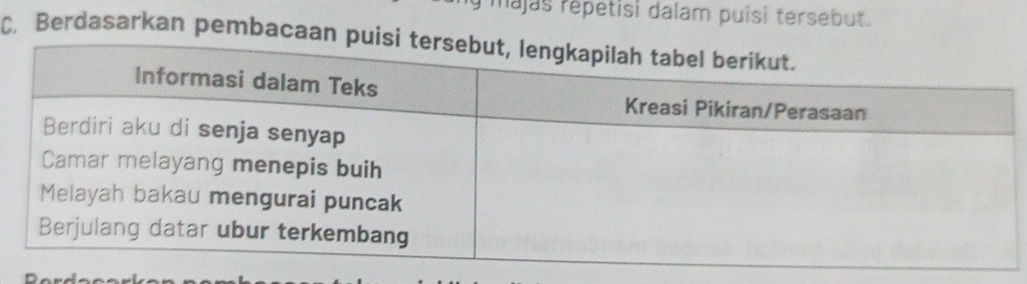C. Berdasarkan pembacaan puisi tersebut, | StudyX