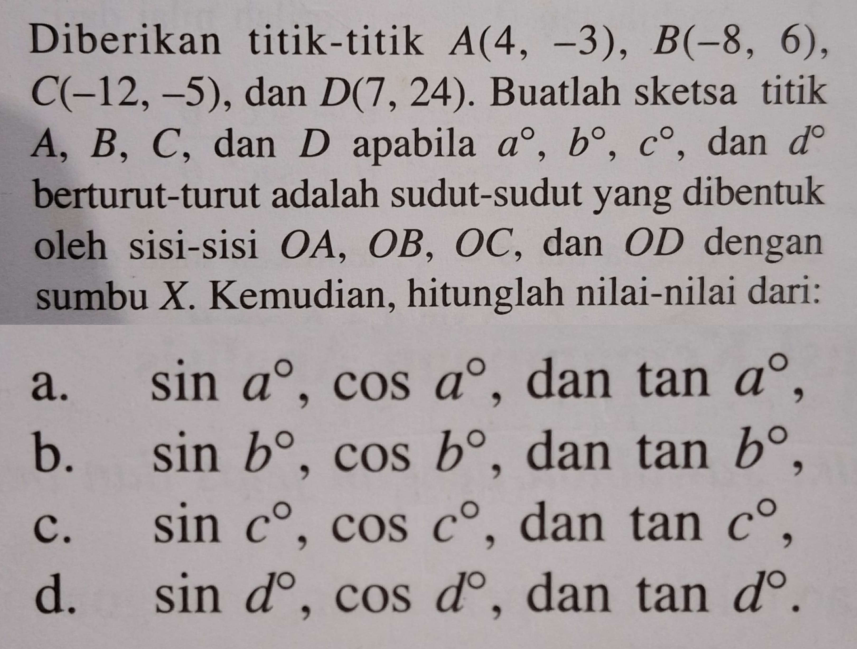 Diberikan titik-titik A(4, -3), B(-8, 6), | StudyX