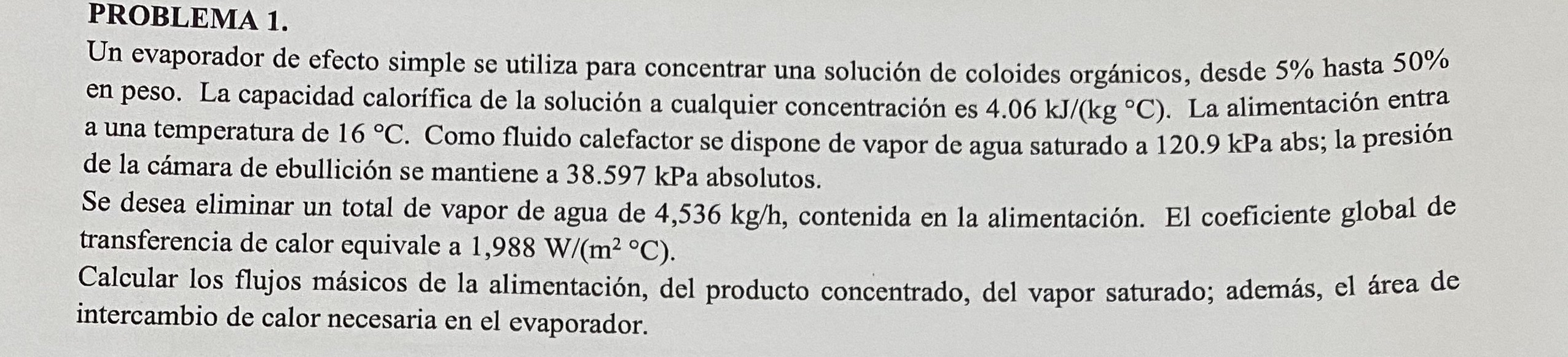 PROBLEMA 1. Un evaporador de efecto simple | StudyX