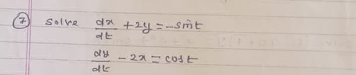 Solve $ {dx}{dt} + 2y = -sin t$ $ {dy}{dt} | StudyX