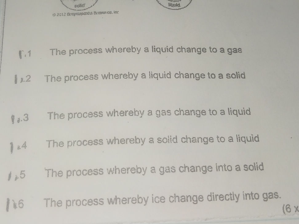 1.1 The process whereby a liquid change to a | StudyX