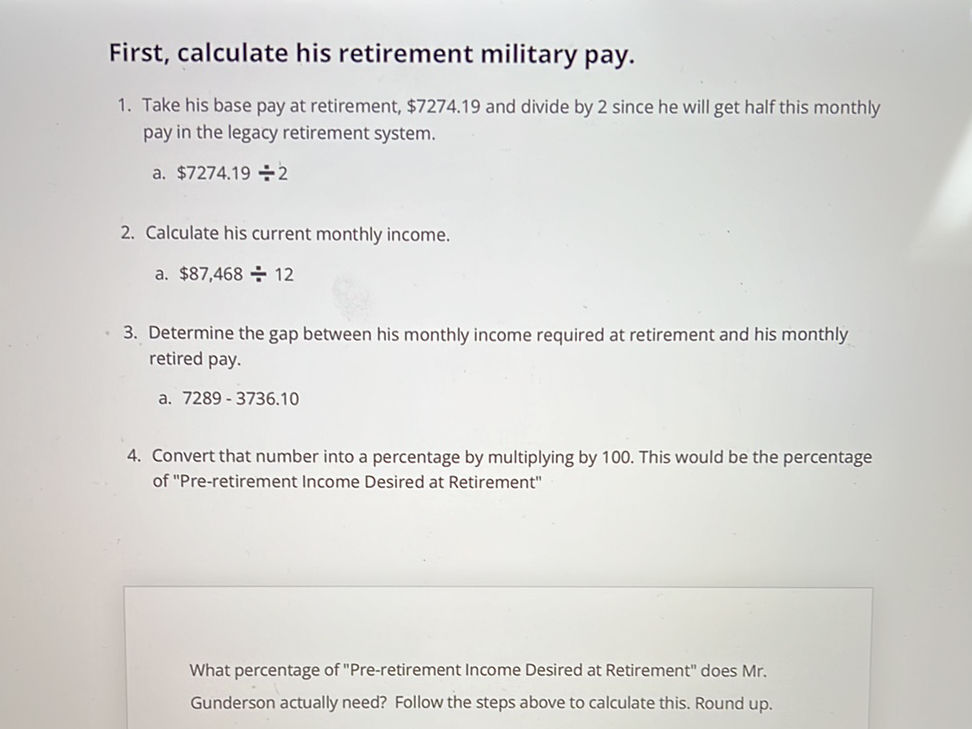 First, calculate his retirement military | StudyX