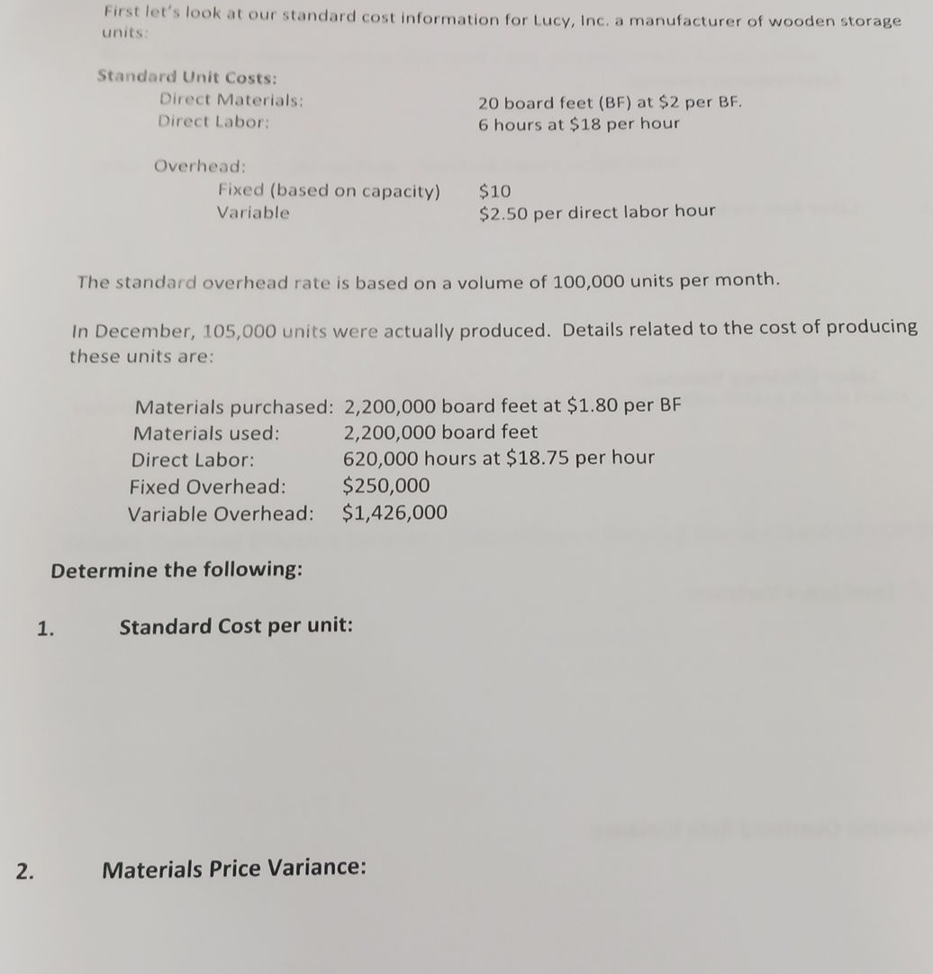 First let's look at our standard cost | StudyX