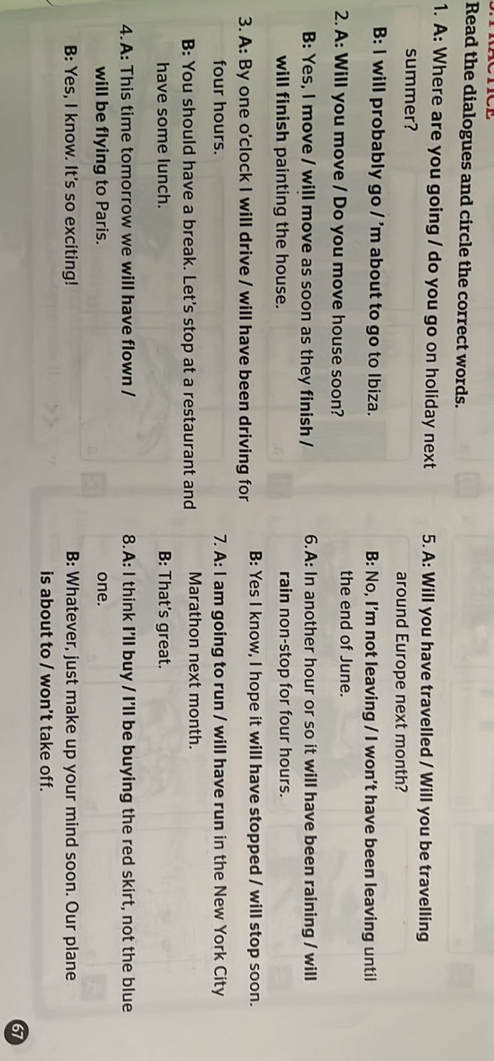 Read the dialogues and circle the correct | StudyX