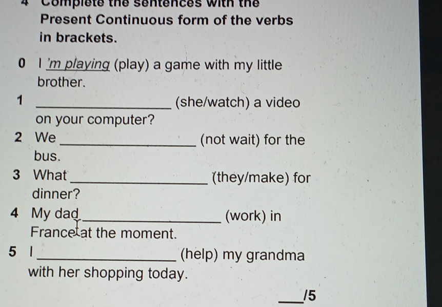 4 Complete the sentences with the Present | StudyX