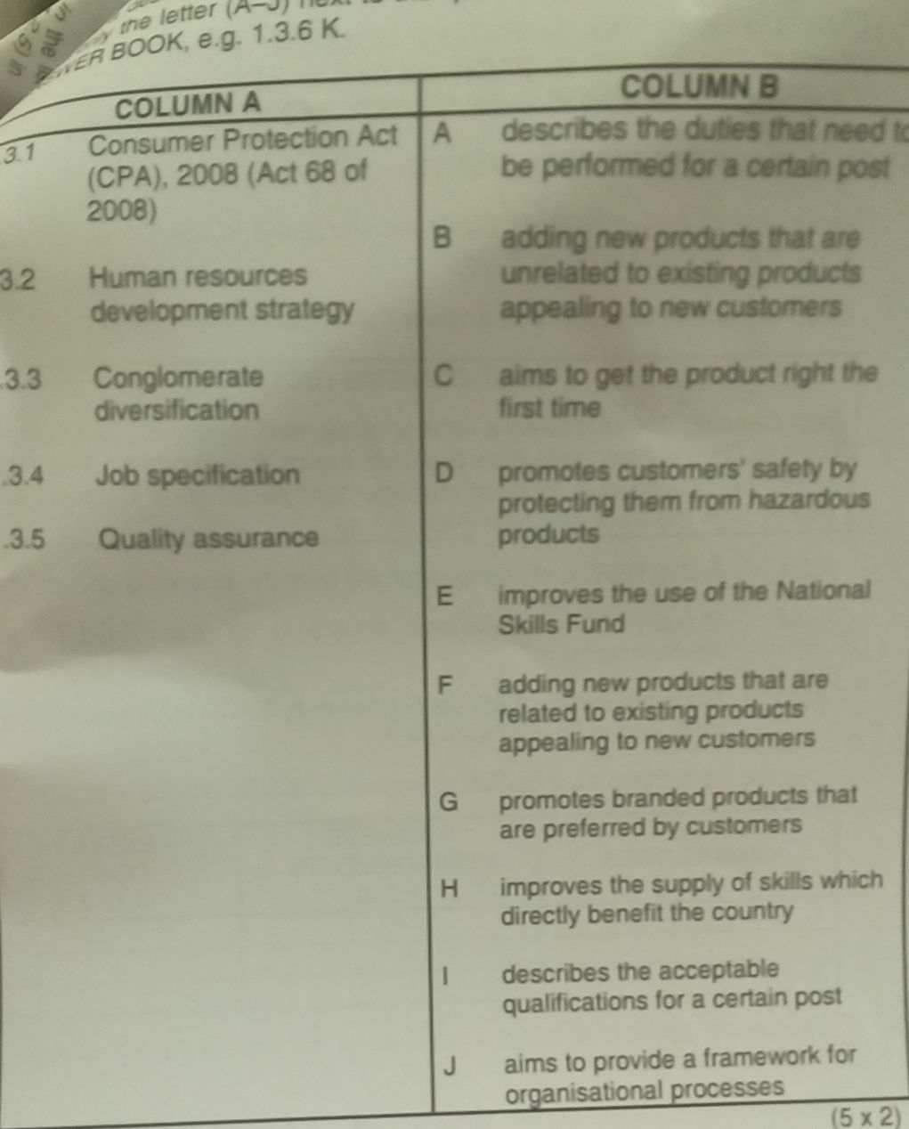 Match the items in Column A with the items | StudyX