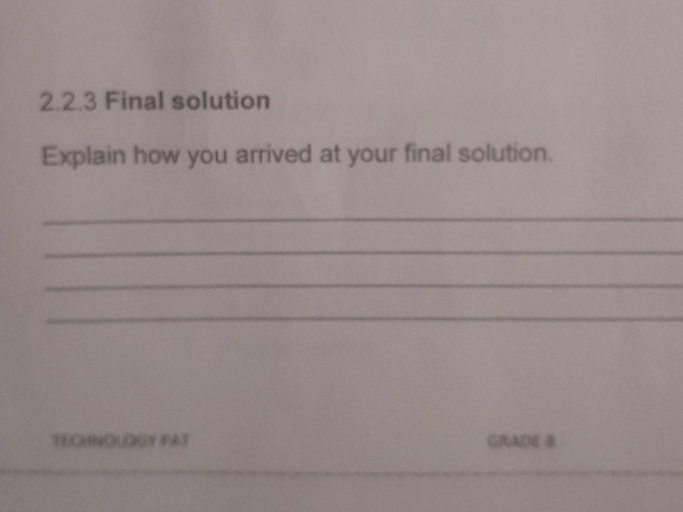 2.2.3 Final solution Explain how you | StudyX
