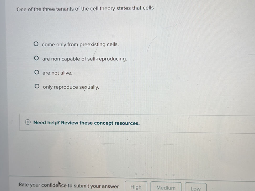 One of the three tenants of the cell theory | StudyX