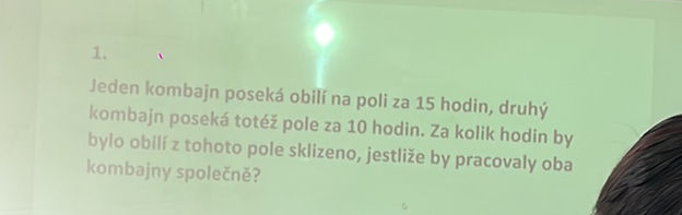 1. Jeden kombajn poseká obilí na poli za 15 | StudyX