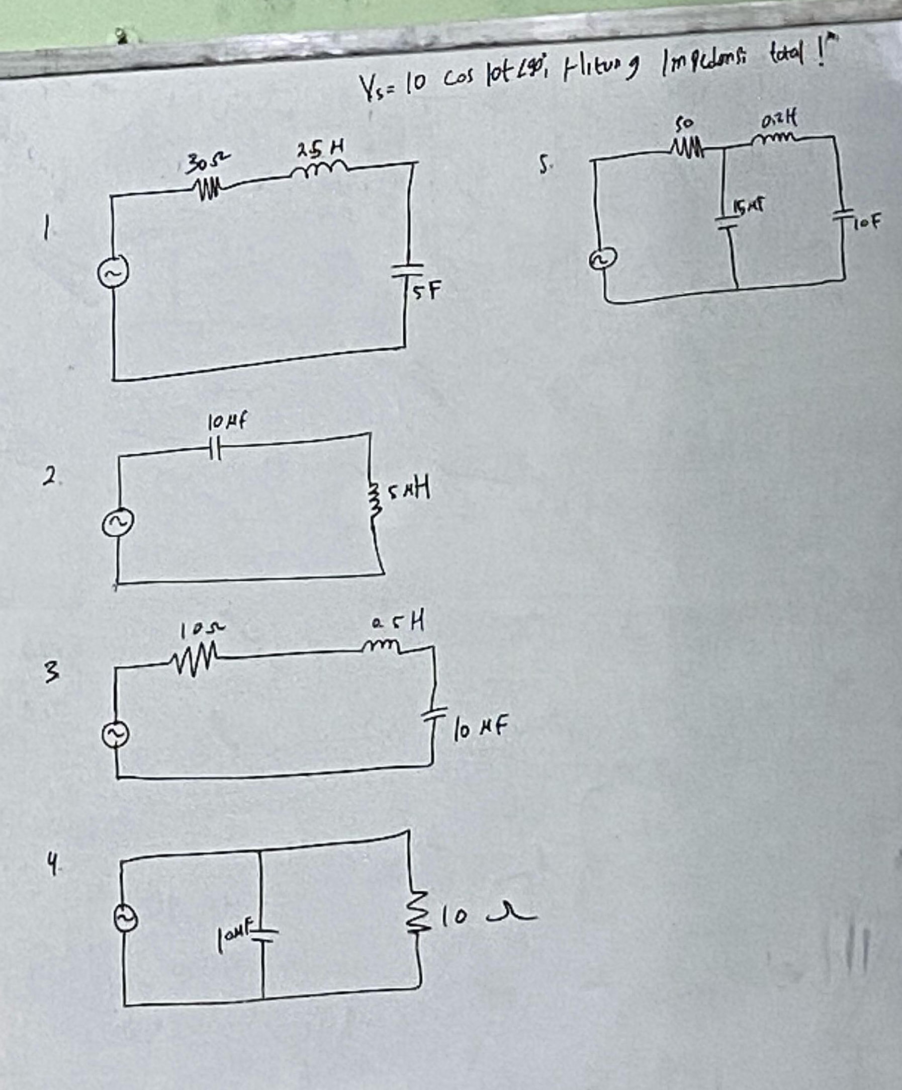 $ {Vs} = 10 {10t} 90^ $, Hitung Impedansi | StudyX