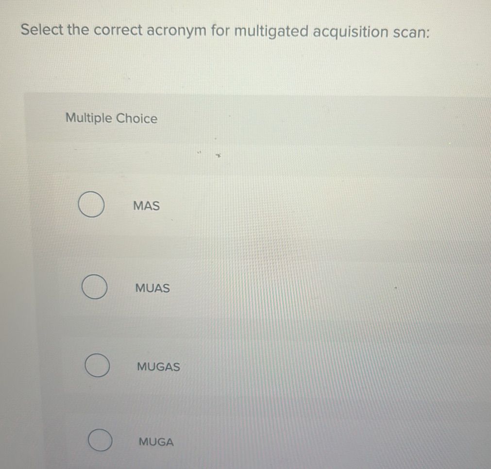 Select the correct acronym for multigated | StudyX