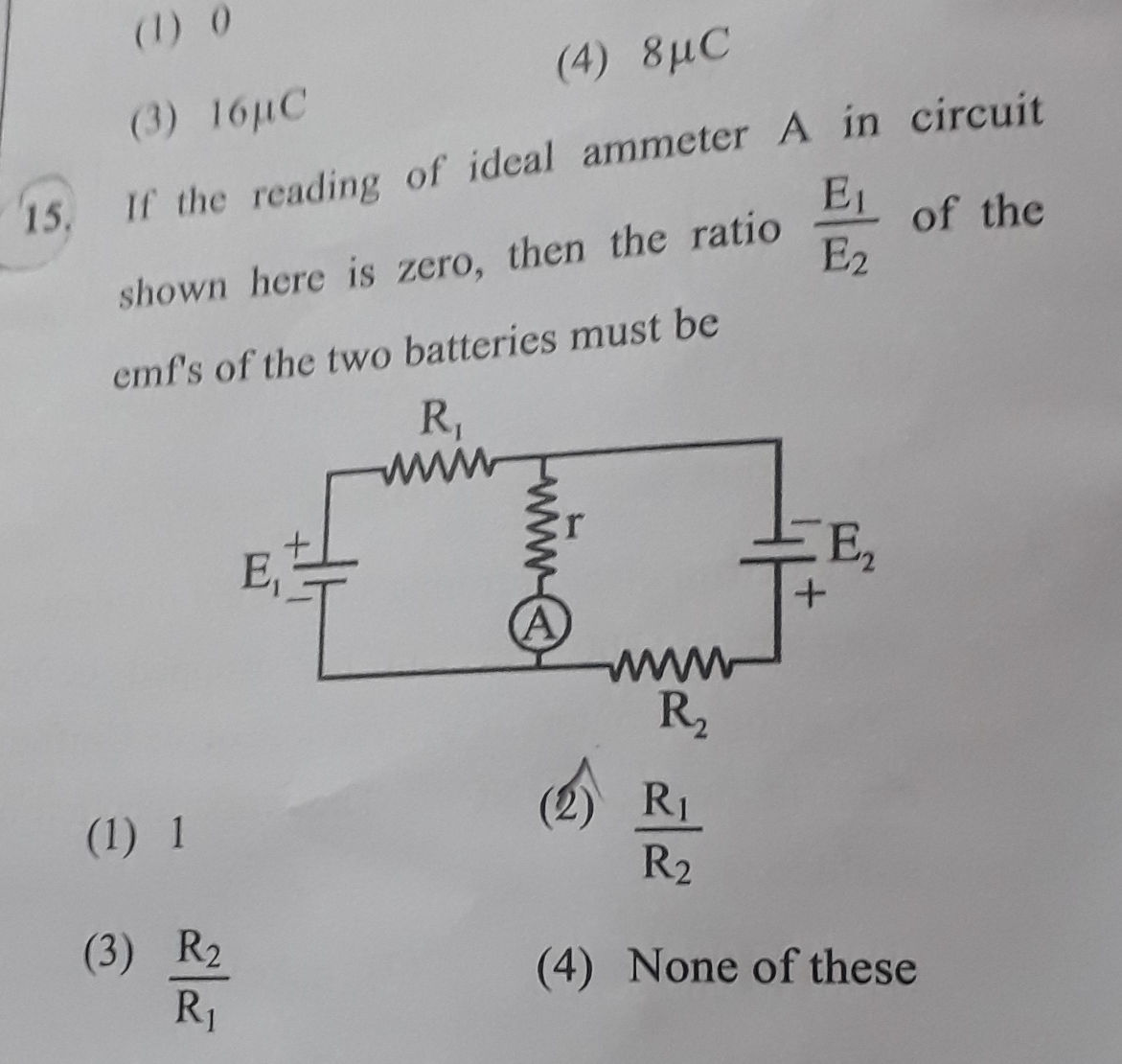 15. If the reading of ideal ammeter A in | StudyX