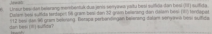 Unsur besi dan belerang membentuk dua jenis | StudyX