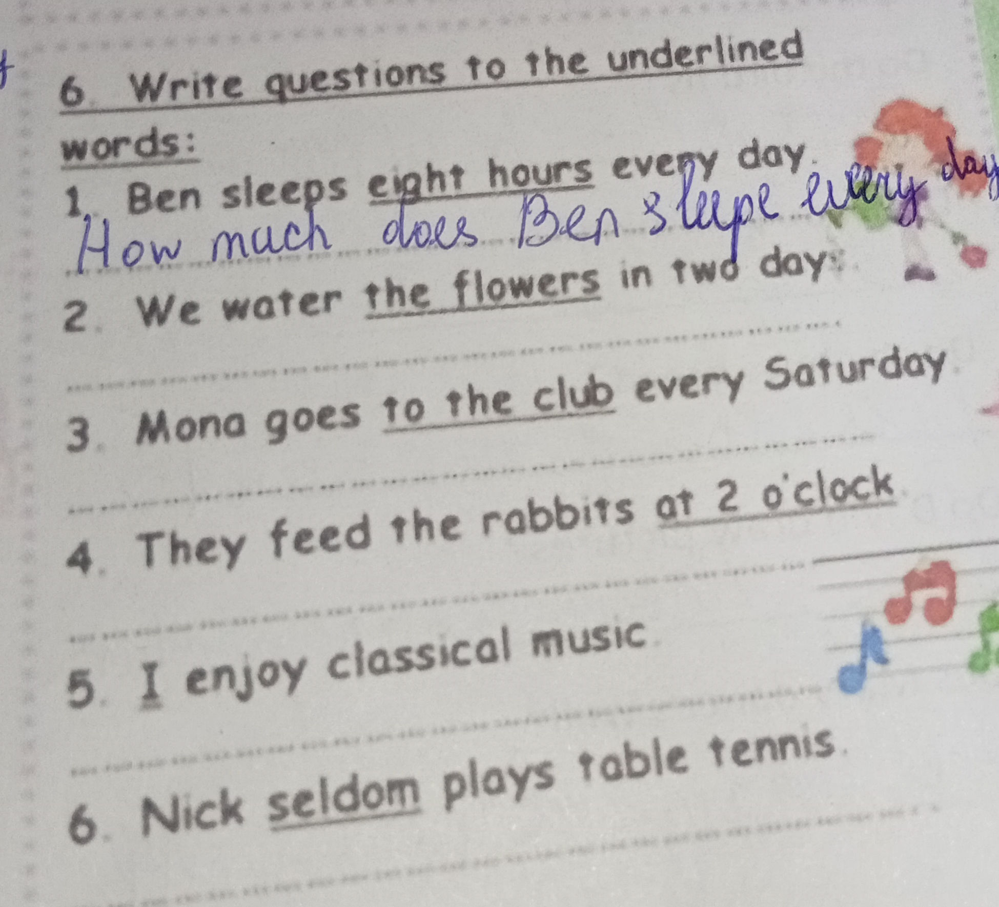 6. Write questions to the underlined words: | StudyX