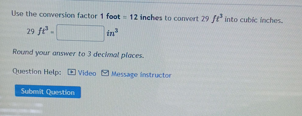 Use the conversion factor 1 foot = 12 inches | StudyX