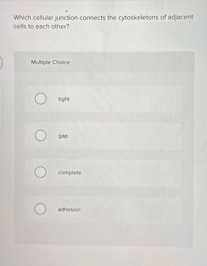 Which cellular junction connects the | StudyX
