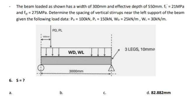 The beam loaded as shown has a width of | StudyX